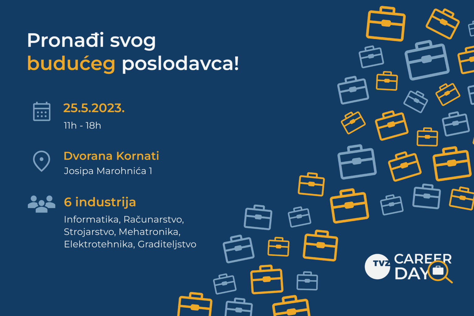 Sve Vas pozivamo na prvi TVZ Career Day ikad koji će se održati 25 ...